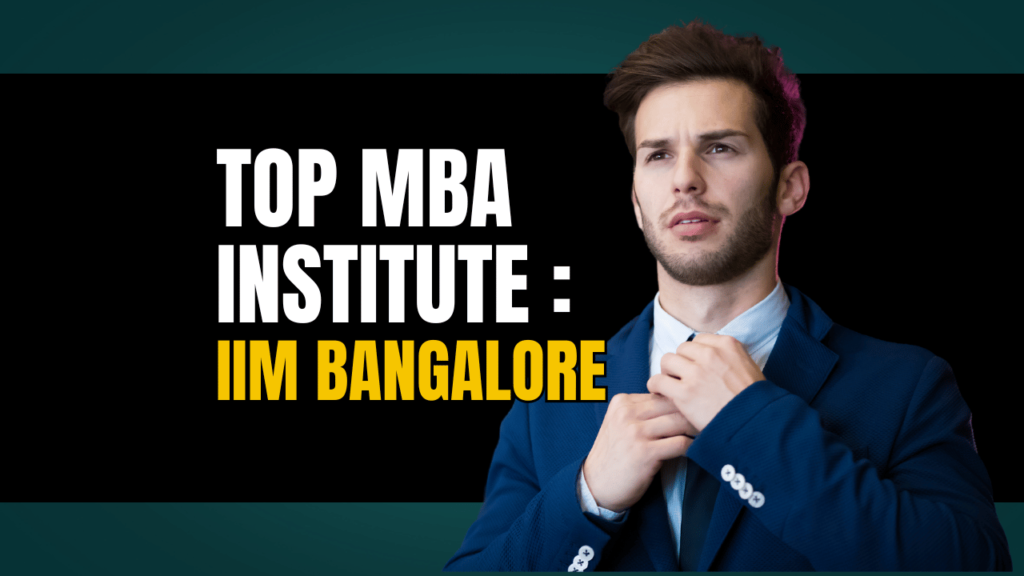 Top MBA Institute : IIM Bangalore – askmba.in